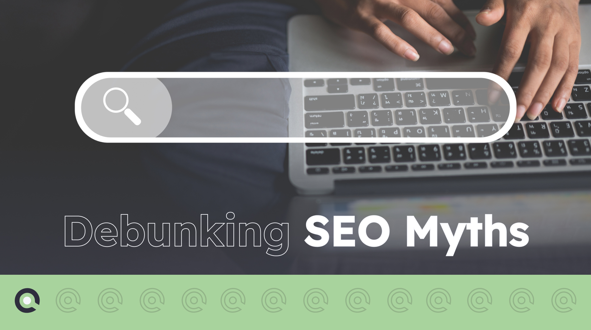Debunking 5 Common SEO Myths - EM Search Consulting