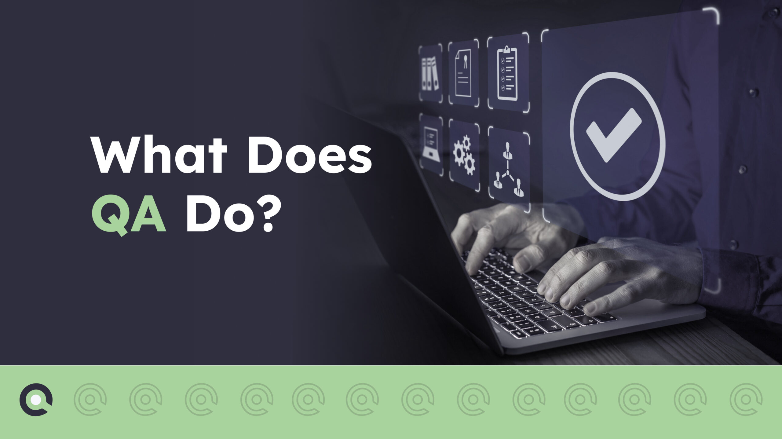 What Does QA Do? - EM Search Consulting