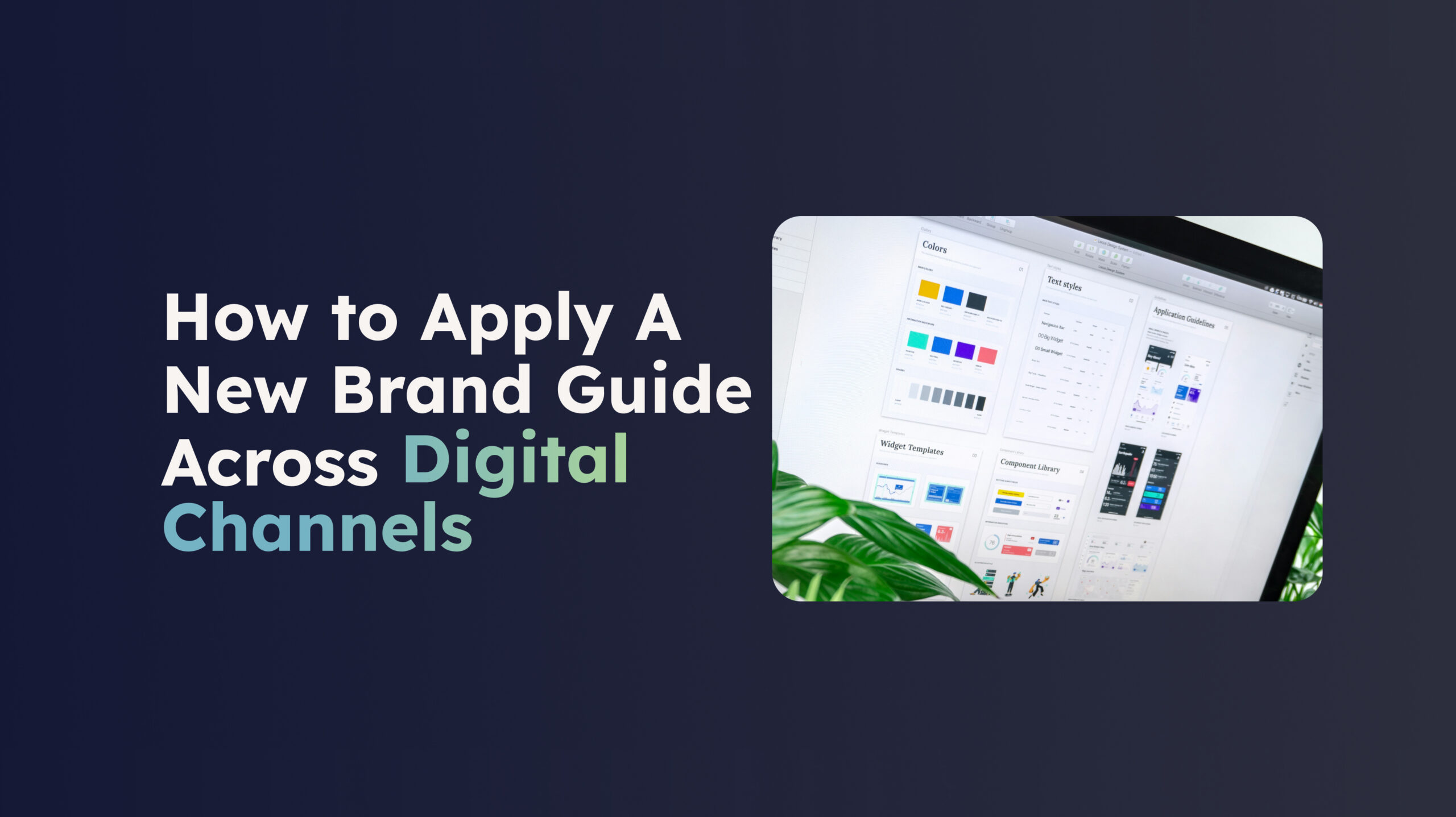 How to Apply Your New Brand Guide Across Digital Channels - EM Search ...